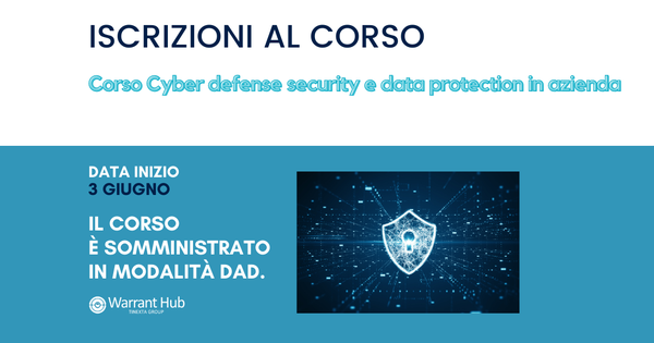 Corso Cyber defense security e data protection in azienda